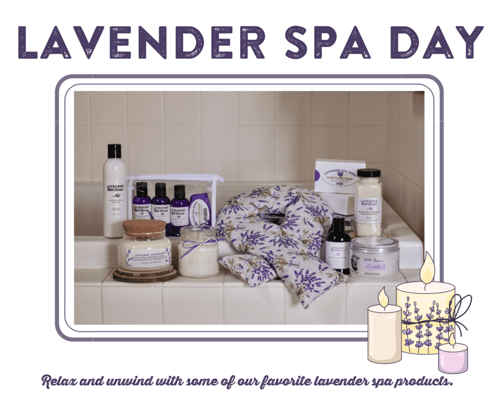 Lavender Spa Day - Lavender Hill Farm